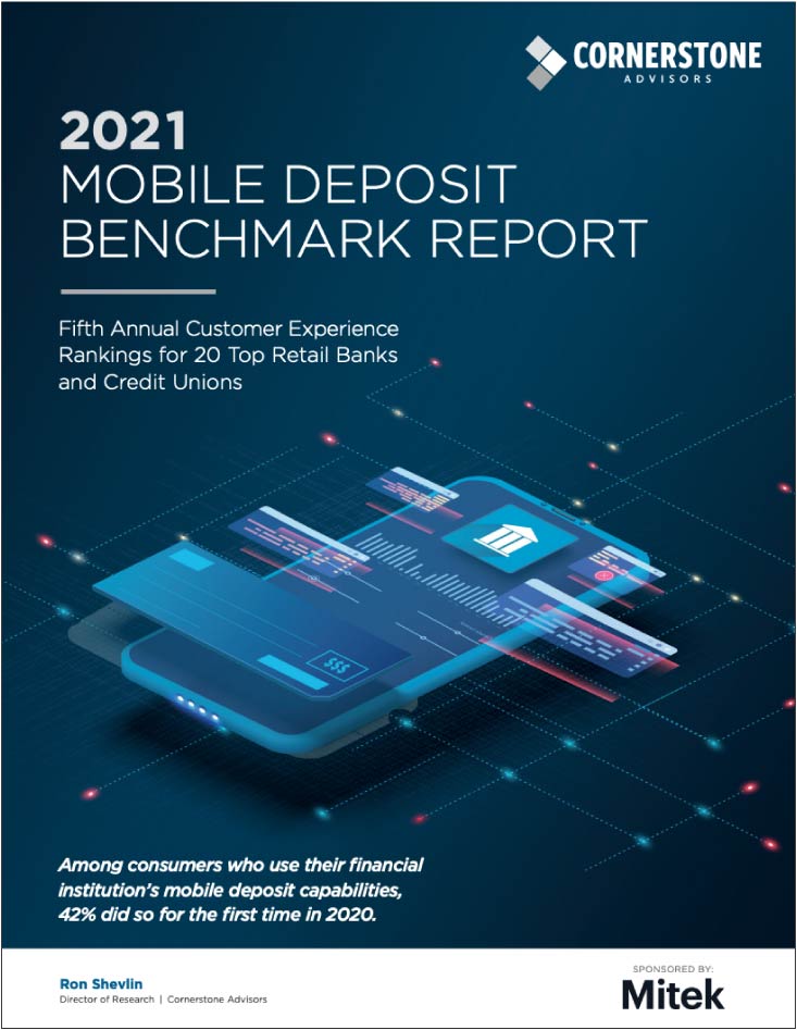 Cornerstone Research - 2021 Mobile Deposit Benchmark Report